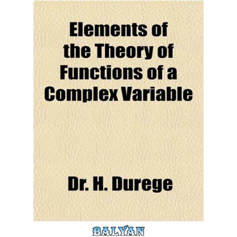 خرید و قیمت دانلود کتاب Elements Of The Theory Of Functions Of A Complex Variable ترب