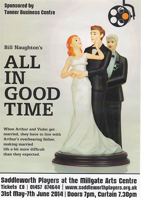 ‘all In Good Time At The Millgate Theatre Delph Insaddleworth