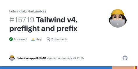 Tailwind V4 Preflight And Prefix · Tailwindlabs Tailwindcss · Discussion 15719 · Github