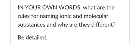 Solved IN YOUR OWN WORDS What Are The Rules For Naming Chegg Com