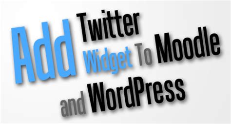 Add Twitter Widget To Moodle Xelium Clarity Defined