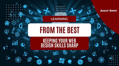 learning from the best keeping your web design skills sharp