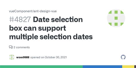 Date Selection Box Can Support Multiple Selection Dates · Issue 4827