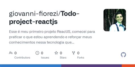 GitHub giovanni fiorezi Todo project reactjs Esse é meu primeiro projeto ReactJS comecei