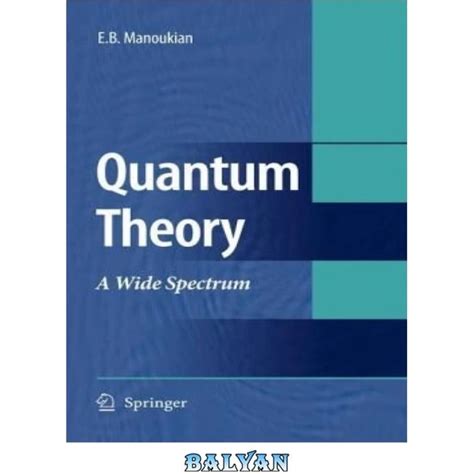 خرید و قیمت دانلود کتاب Quantum Theory A Wide Spectrum ترب