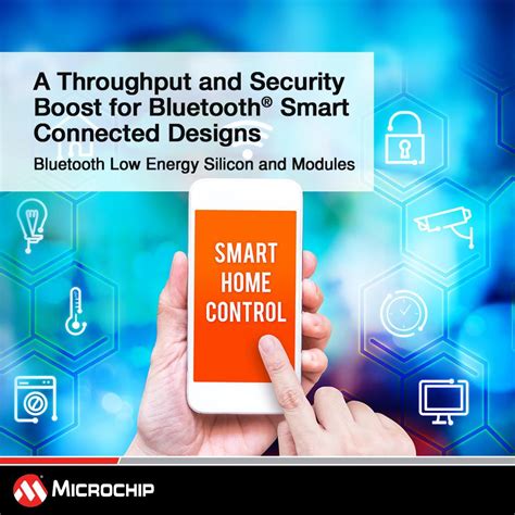Microchip Technology Inc On Linkedin Our Bluetooth® 4 2 Compliant Silicon And Modules Are