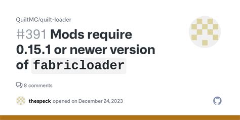 Mods Require Or Newer Version Of Fabricloader Issue Quiltmc Quilt Loader Github