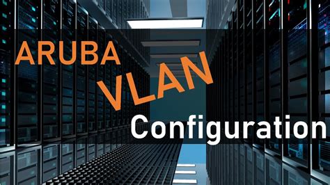 Configuring Vlans On An Aruba Switch Need A Little Help Networking Spiceworks Community