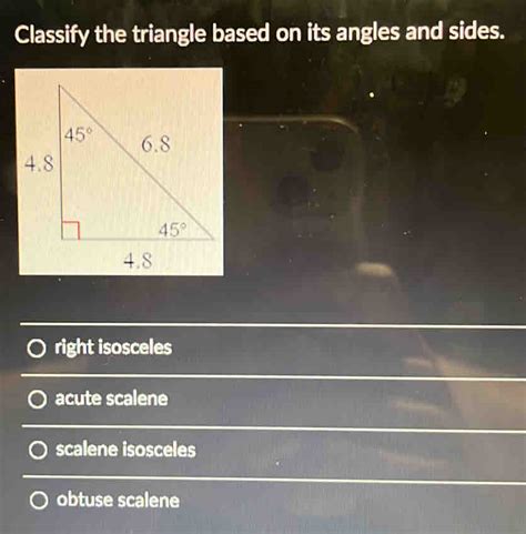 solved classify the triangle based on its angles and sides right