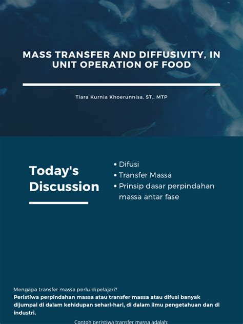 Mass Transfer Diffusivity And Convective Mass Transfer Coefficient In Unit Operation Of Food