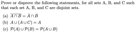 Solved Prove or disprove the following statements, for all | Chegg.com