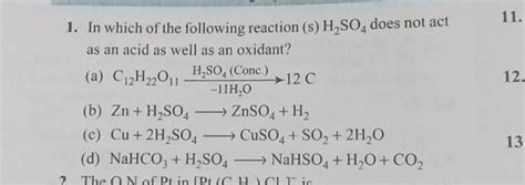 In which of the following reaction (s) H2 SO4 does not act as an acid as..