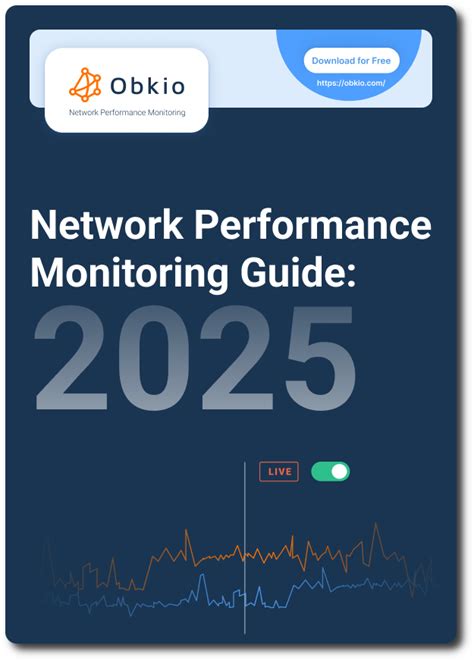 The Complete Network Performance Monitoring Guide 2025 Obkio