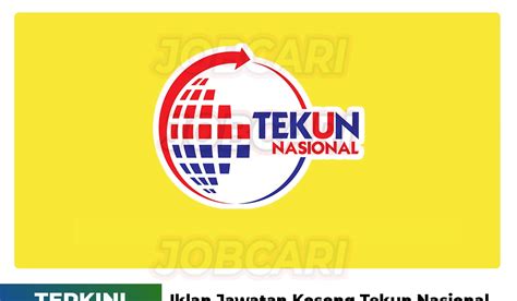 Iklan Jawatan Kosong Di Tekun Nasional Jobcaricom Jawatan Kosong Terkini