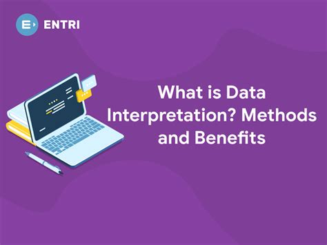 What Is Data Interpretation Methods And Benefits Entri Blog