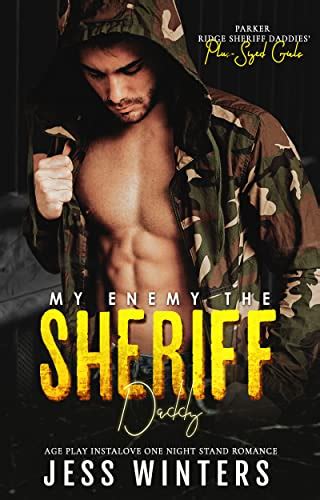 My Enemy The Sheriff Daddy By Jess Winters Goodreads