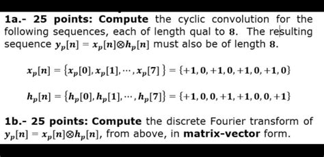 Solved A Points Compute The Cyclic Convolution For Chegg