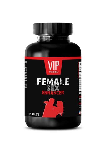 Female Sex Enhancer Pills Female Libido Booster Vip Vitamins
