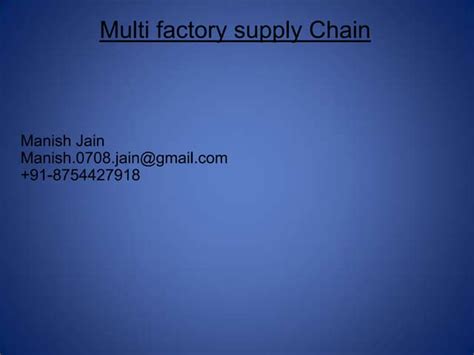 Multi Factory Supply Chain Pptx
