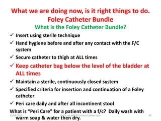 Urinary Catheter Care Principles Of Care And Asepsis Pptx