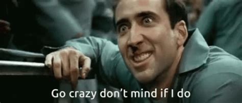 Go Crazy  Go Crazy Dont Mind Discover And Share S