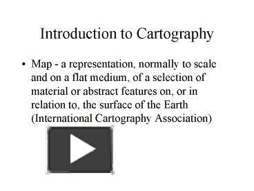 PPT Introduction To Cartography PowerPoint Presentation Free To View Id A ZDc Z