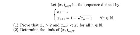 Solved Let Xn Nen Be The Sequence Defined By X Chegg Com