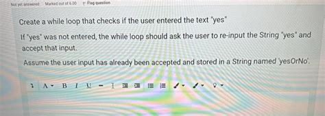 solved create a while loop that checks if the user entered