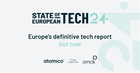 Josh Pollick On Linkedin The 2024 State Of European Tech Report Is Now Live