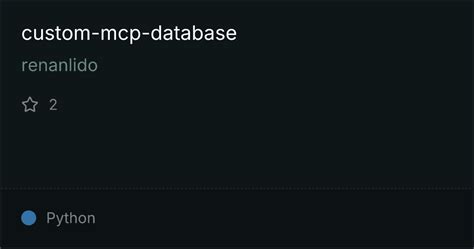 Custom Mcp Database Server Glama