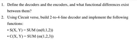 Solved Define The Decoders And The Encoders And What Chegg Com