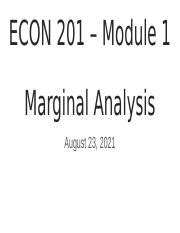 ECON 201 Module 1 Marginal Analysis Pptx ECON 201 Module 1 Marginal Analysis August 23