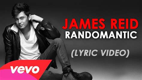 Randomantic James Reid Official Lyric Video Youtube