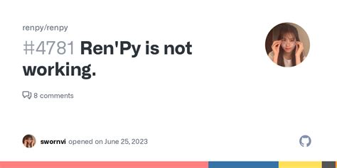 Renpy Is Not Working · Issue 4781 · Renpyrenpy · Github
