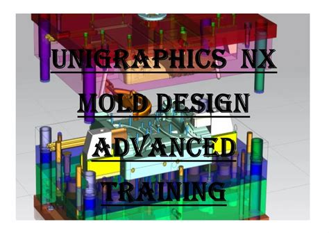 Unigraphics Nx Training Mold Design Advanced In Ahmedabad Id
