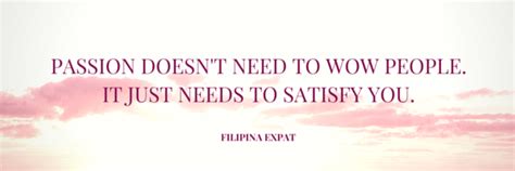 Do You Have A Passion Filipina Expat