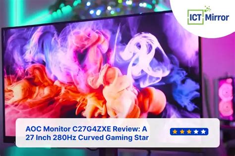 Gaming Star AOC Monitor C G ZXE Review ICT Mirror Gaming Star AOC Monitor C G ZXE Review ICT Mirror