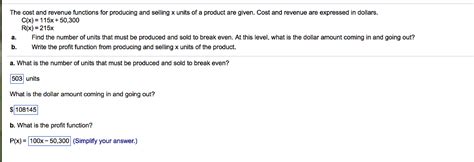 Solved The Cost And Revenue Functions For Producing And Chegg Com