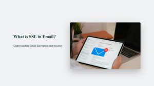 What Is SSL In Email Understanding Email Encryption And Security CJ CO