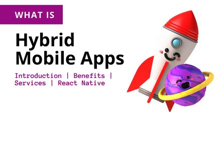 What Is Hybrid Mobile Application