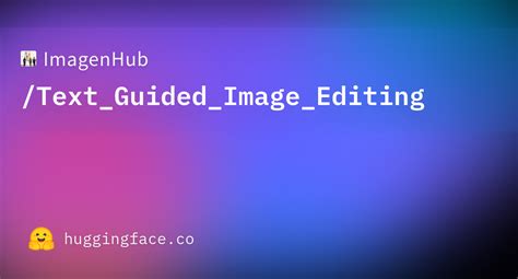 Imagenhubtextguidedimageediting · Datasets At Hugging Face