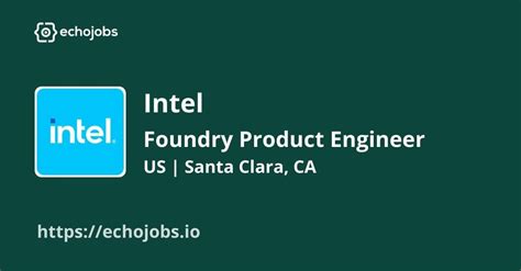 Intel Is Hiring Foundry Product Engineer Usd 123k 203k Us Santa Clara