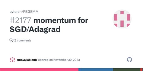 Momentum For Sgdadagrad · Issue 2177 · Pytorchfbgemm · Github