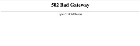 Ways To Fix Bad Gateway In Nginx