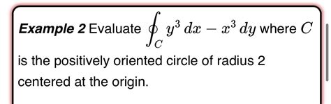 solved example 2 ﻿evaluate o∫c﻿y3dx x3dy ﻿where cis the