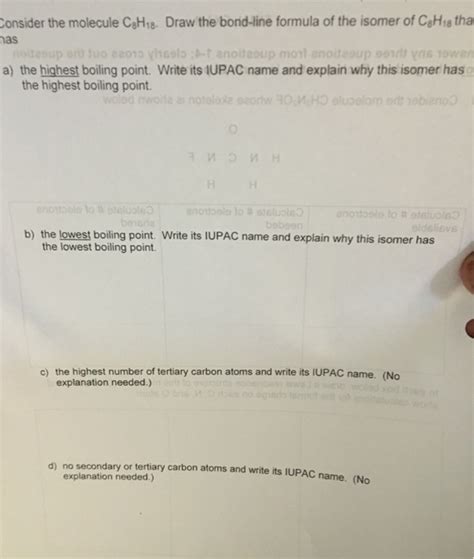 Solved Consider The Molecule C 8h 18 Draw The Bond Line