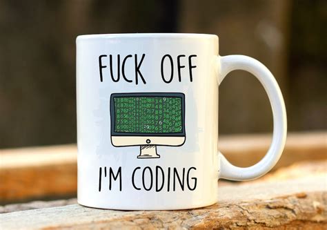 fuck off i m coding coder mug programmer t rude mug coding t funny coding mugs