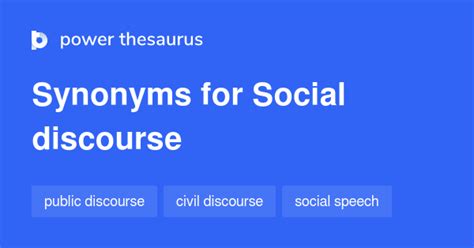 Social Discourse Synonyms 26 Similar Phrases