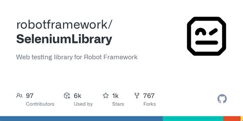 Github Robotframeworkseleniumlibrary Web Testing Library For Robot