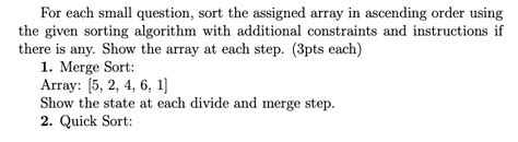 Solved For Each Small Question Sort The Assigned Array In Chegg